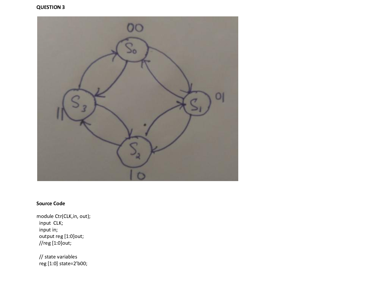 Solved 3 Write Behavioral Code For Updown 2 Bit Binary Counter Same As Q2 Tutorbin