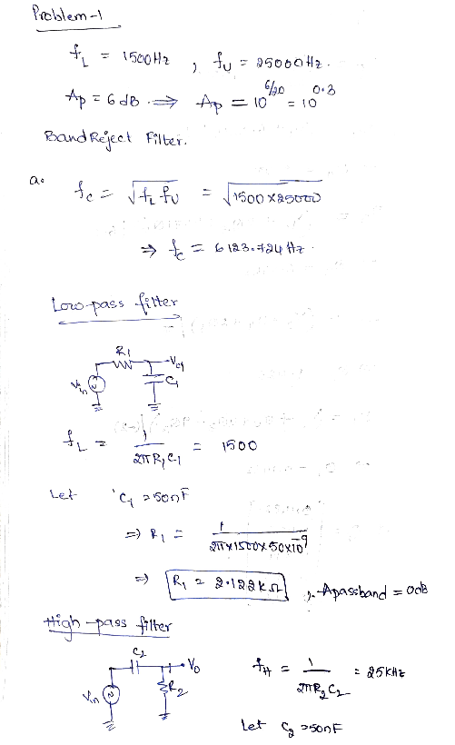 Solved: Problem 1. Design an active bandreject filter by combining 1* order h - TutorBin