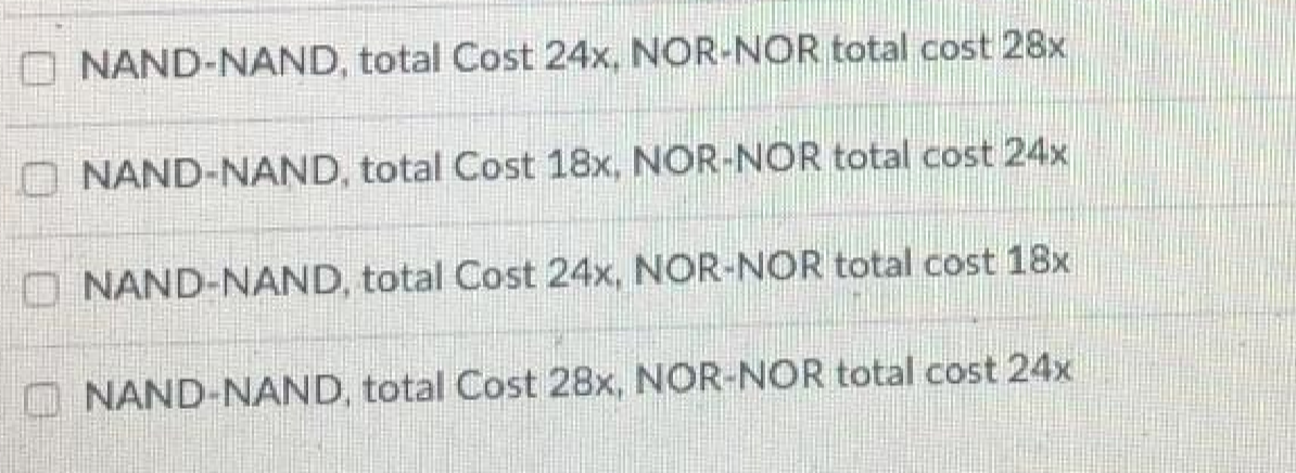 Solved: Implement the following SOP using both NAND-NAND and NOR-NOR logics ( - TutorBin
