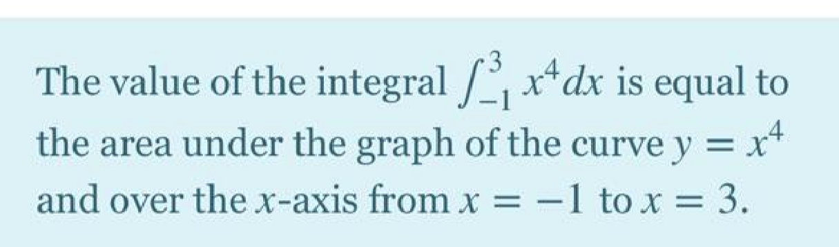Solved: The value of the integral / x*dx is equal to.4.4the area under ...
