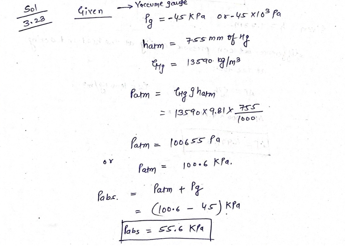 Solved A Vacuum Gage Connected To A Tank Reads 45 KPa At A Location