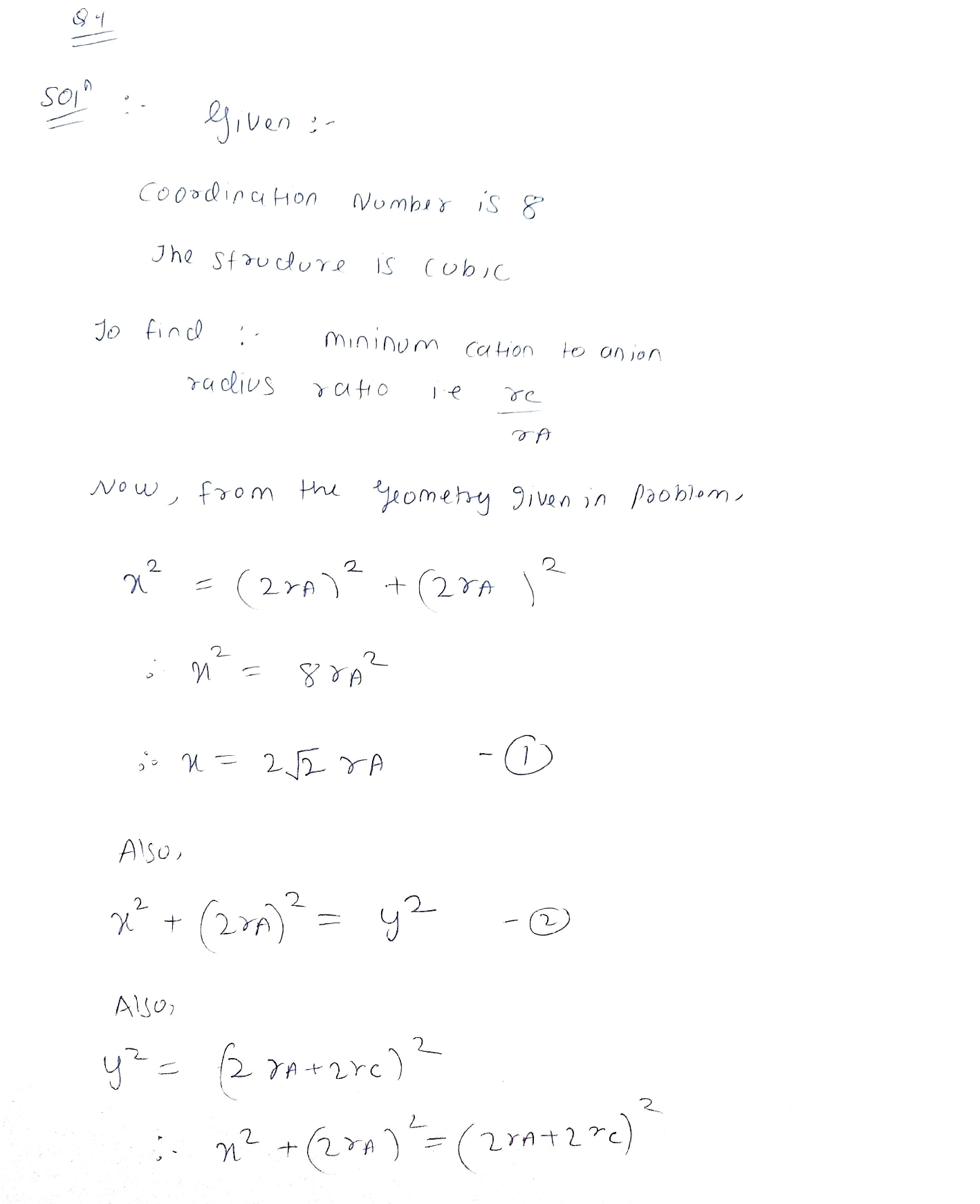 Solved: Q1: Demonstrate that the minimum cation-to anion radius ratio ...